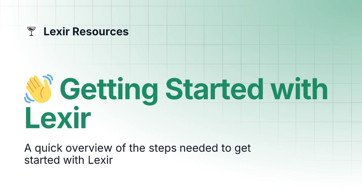 👋 Getting Started with Lexir | Lexir Resources